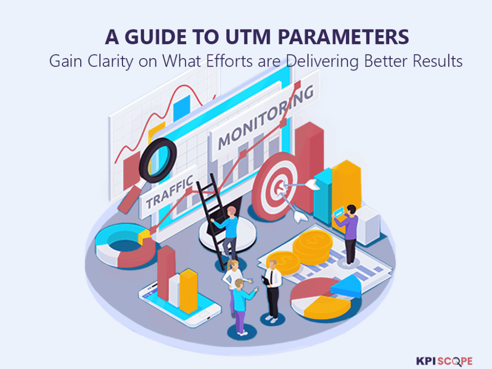 A Guide to UTM Parameters - KPISCOPE